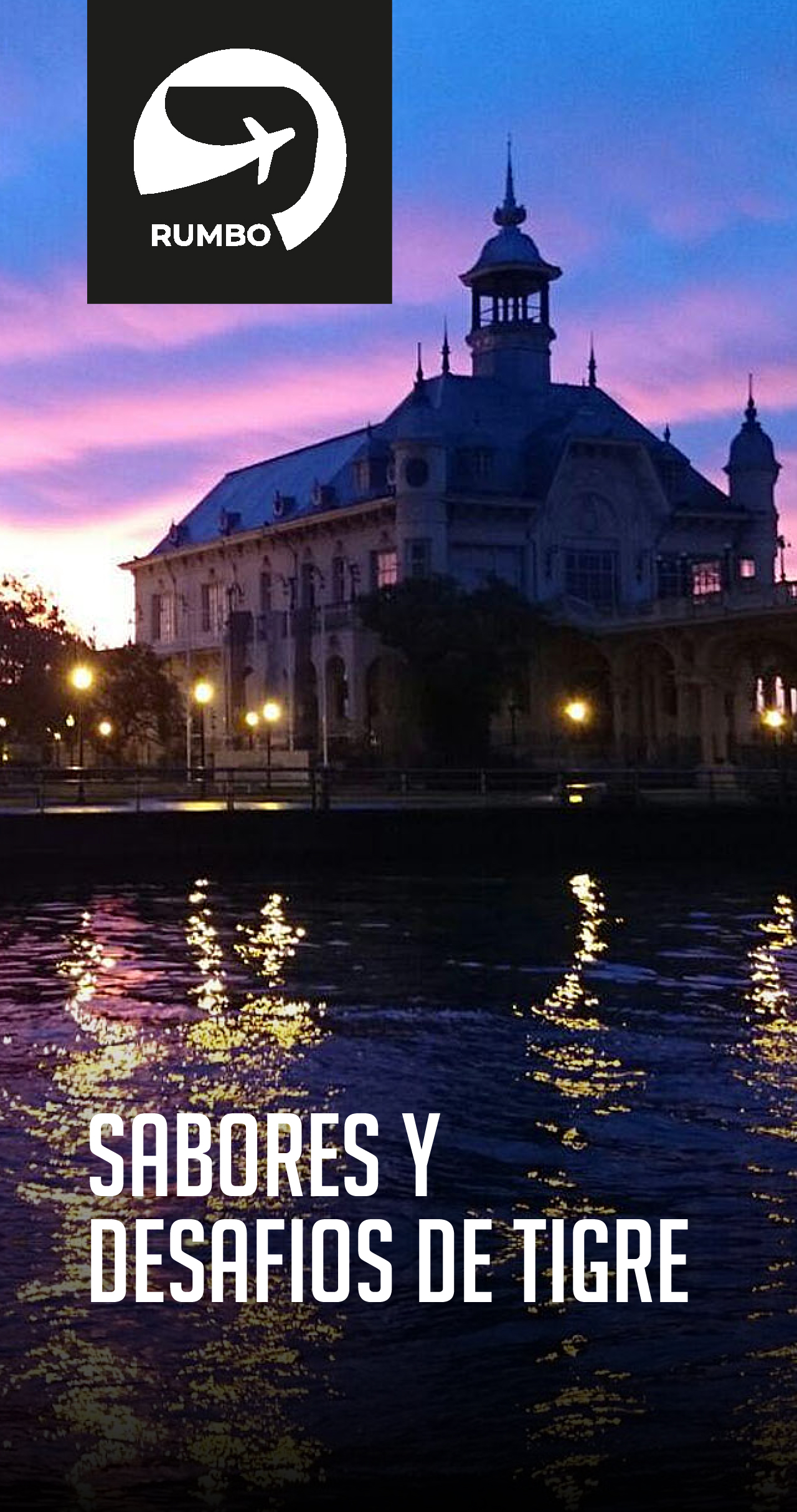 Turismo y Gastronomía Rumbo – Diario El Ciudadano y la Región